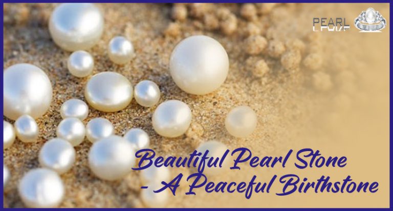 Pearl Gemstone Blog - Everything About Pearl Stone (Moti)